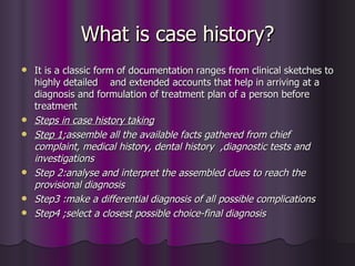 dental history taking | PPT