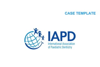 CASE_IAPD Template.pptx