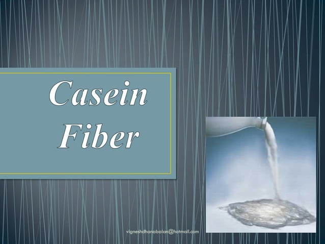 Casein fiber by Vignesh Dhanabalan | PDF | Vegan Diets | Food & Drink