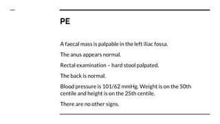 Case in pediatric gastroenterology - constipation.pptx