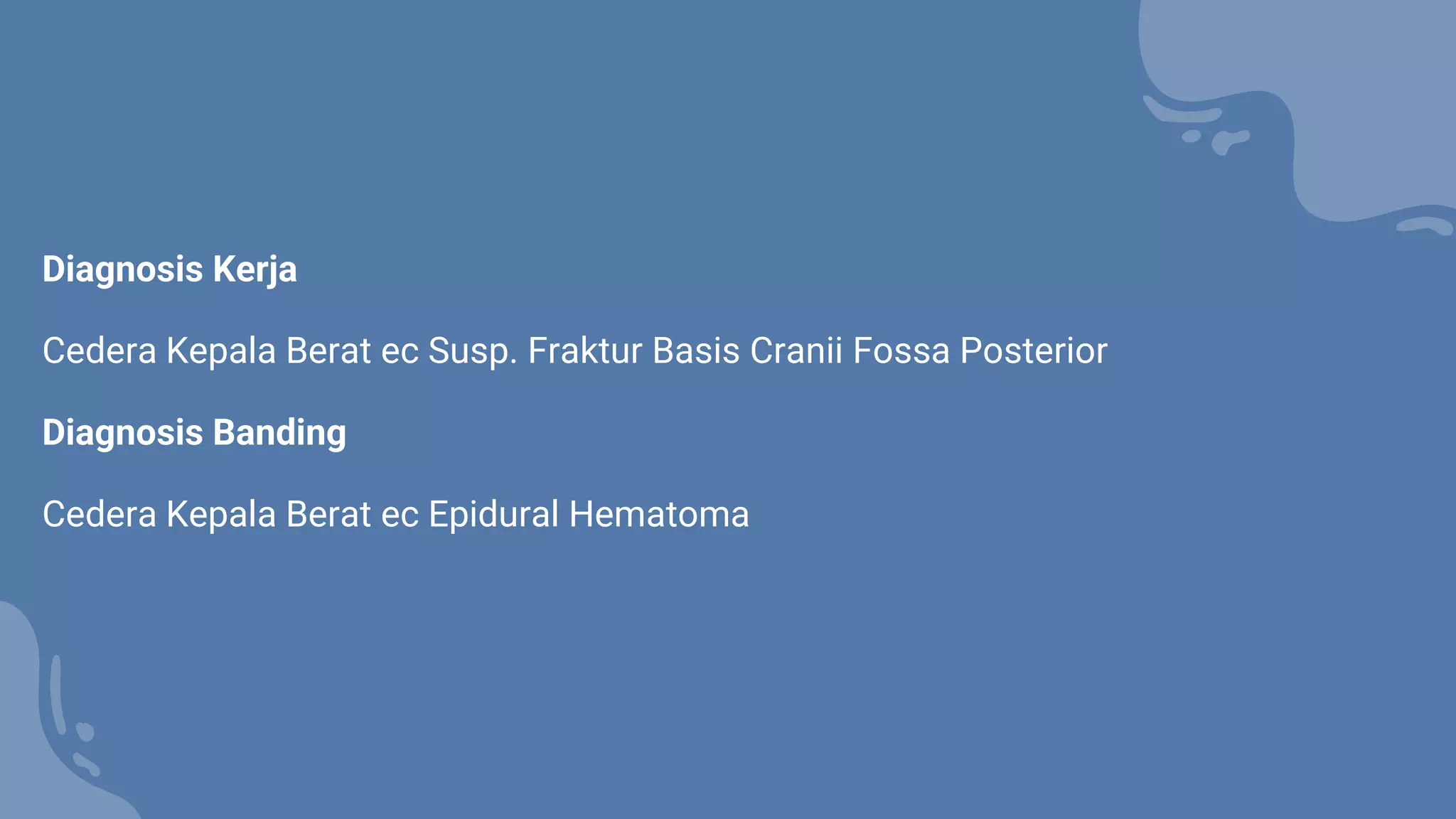 Case Iship Fraktur Basis Cranii.pptx