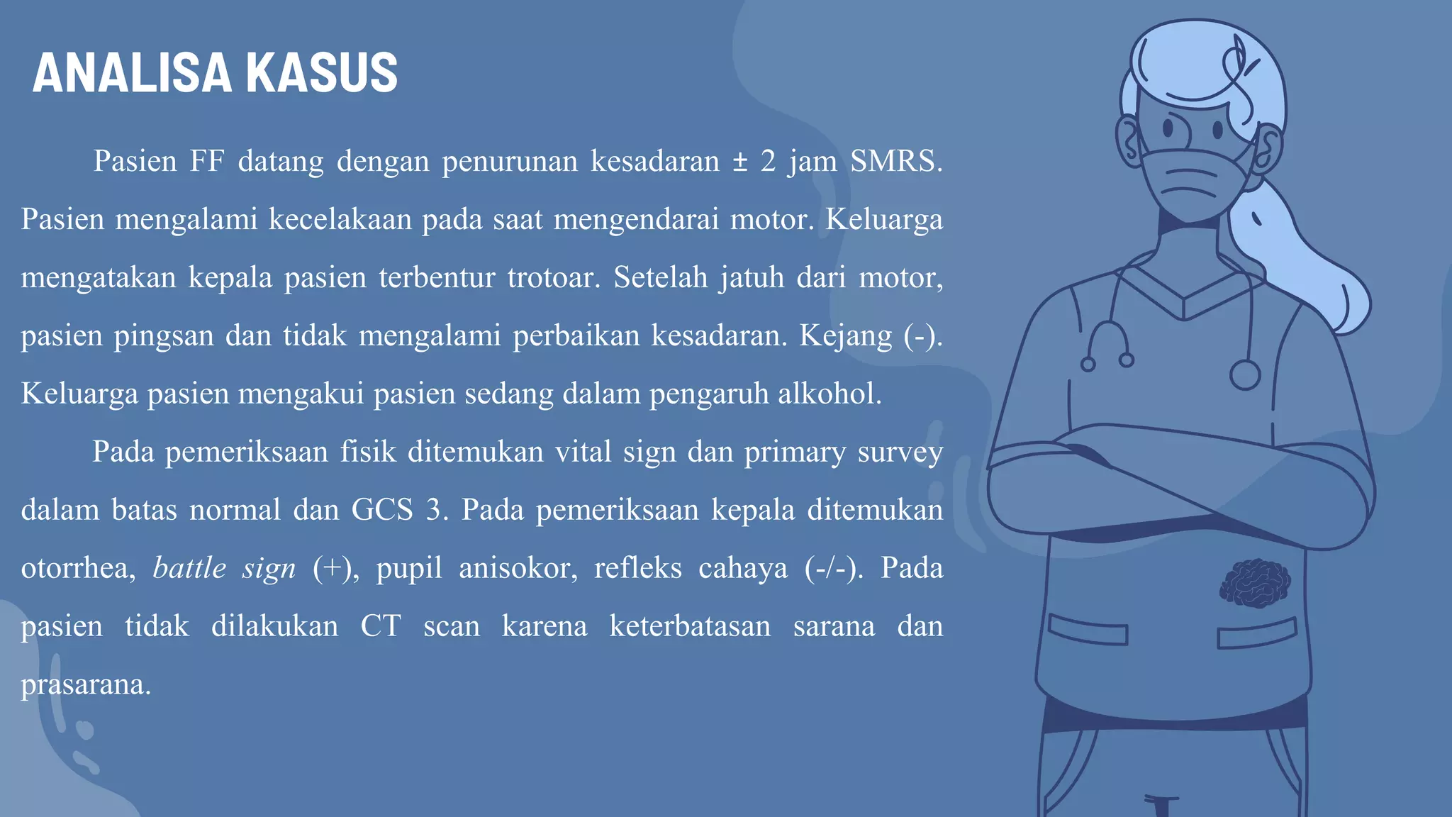 Case Iship Fraktur Basis Cranii.pptx