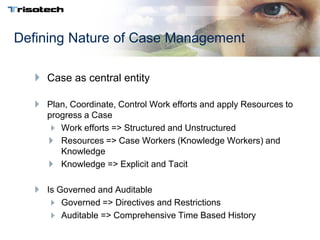 Case Management: Trisotech Perspective (7 Apr 2011) | PDF