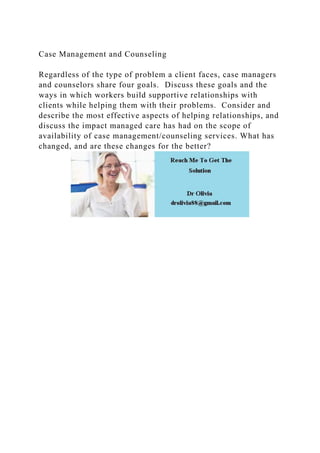Case Management and CounselingRegardless of the type of problem .docx