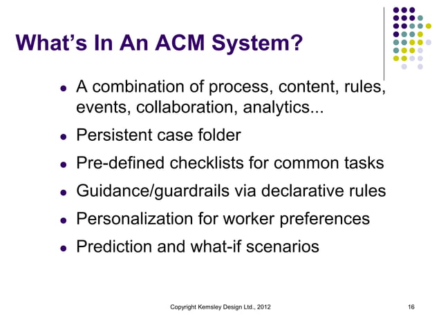 Case Management: Where Rules Meet Process And Content