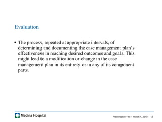 Case Managment 101 | PPT