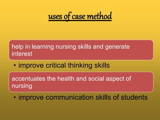 CASE METHOD of nsg education topic on cet | PPTX
