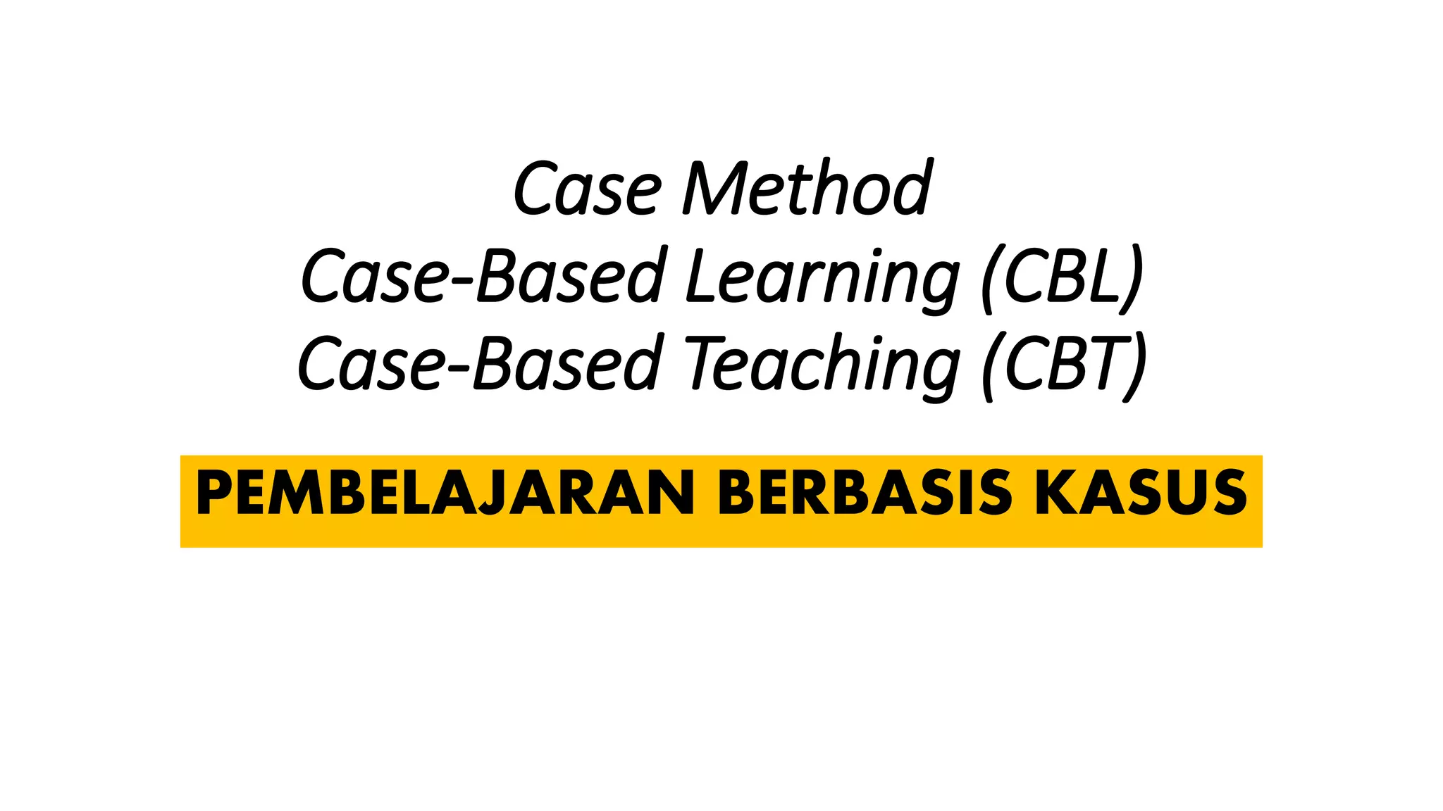 case method and team based project (1).pptx