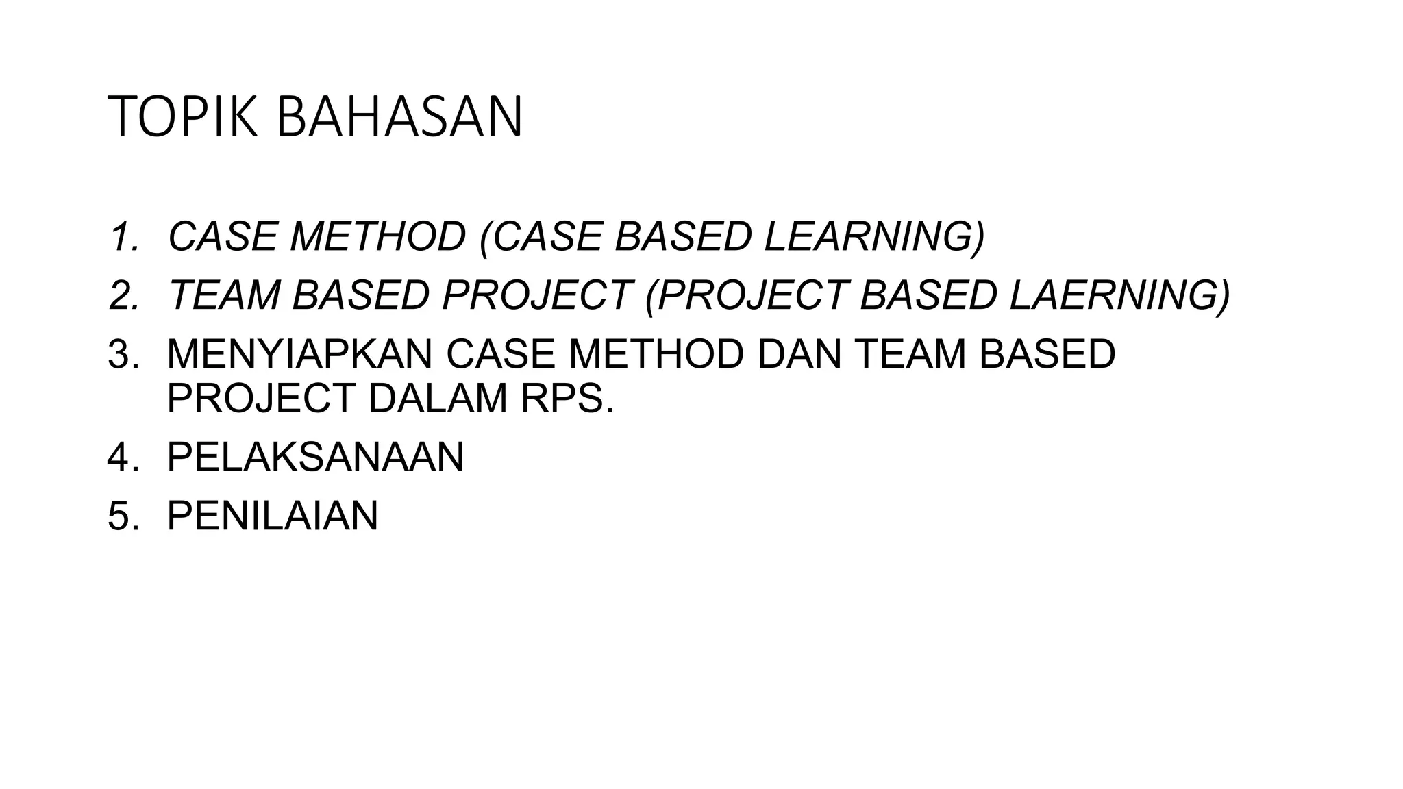 case method and team based project (1).pptx