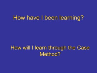 Case method of_learning | PPT