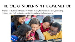 Case method of learning | PPTX