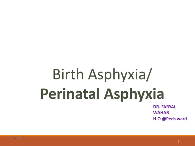 Case of birth asphyxia | PPTX