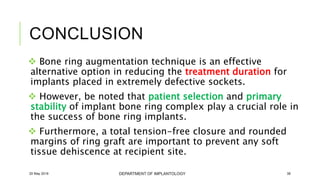 Case of immediate implant placement using bone ring technique | PPTX
