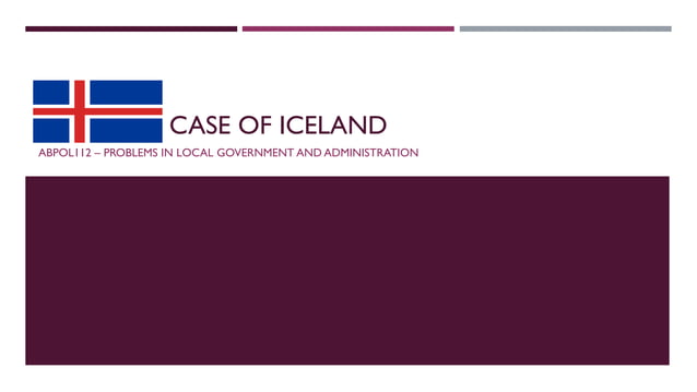 CASE OF ICELAND: Icelandic Constitutional Reform | PPT