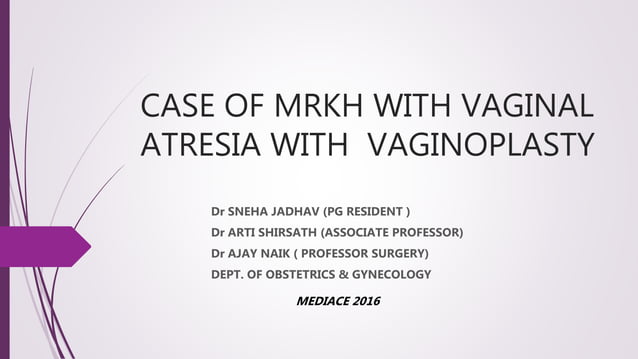 Case of mrkh with vaginal hypoplasia for vaginoplasty | PPTX | Pregnancy | Reproductive Health