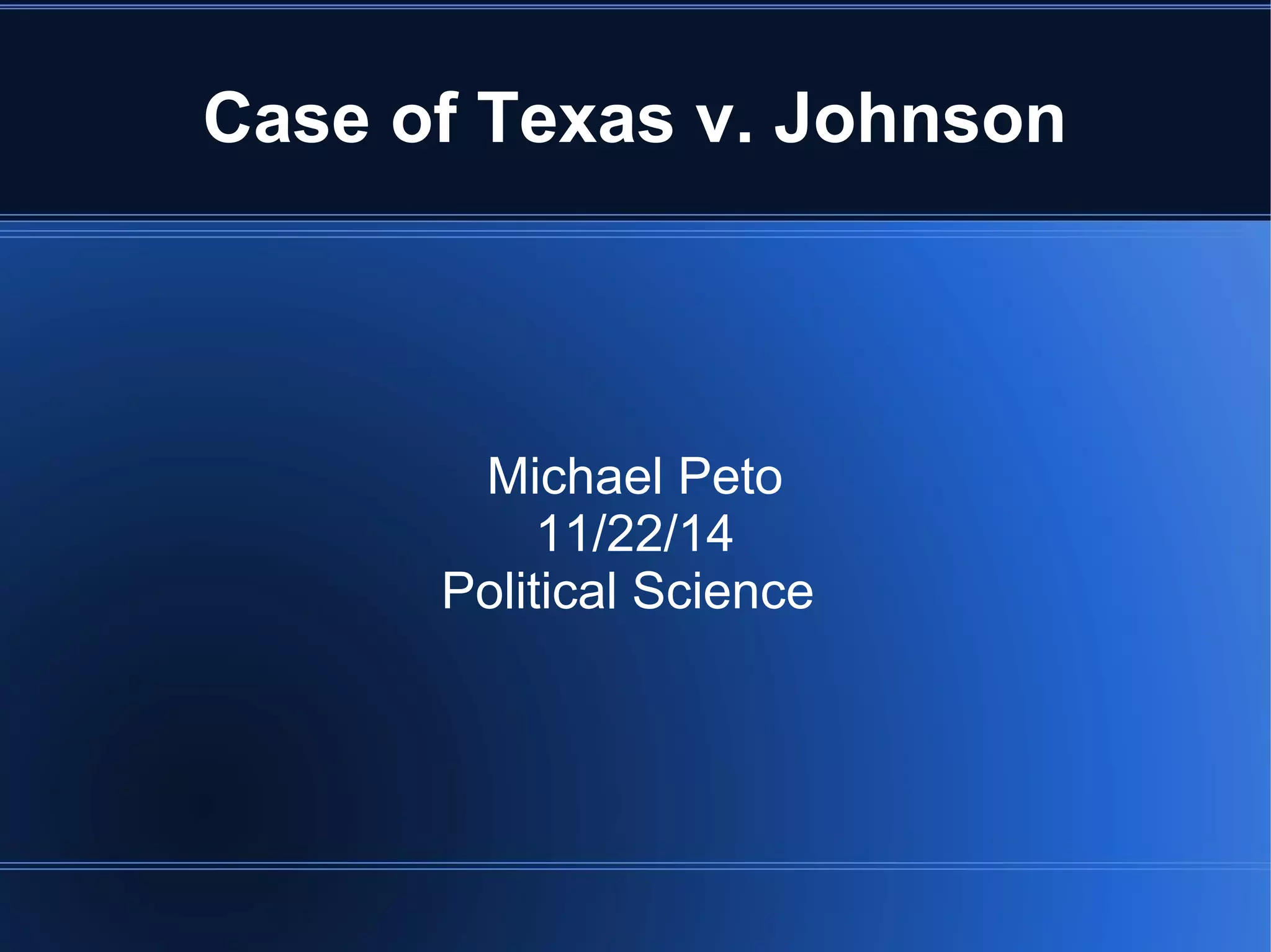Case of texas v. johnson | PPT