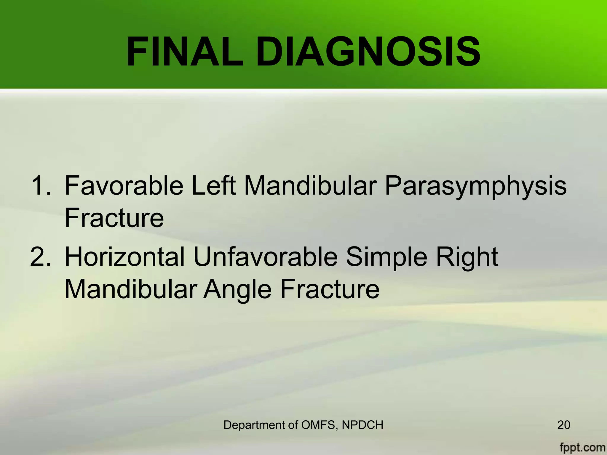 Case of mandibular parasymphysis and angle fracture | PPT | Death ...