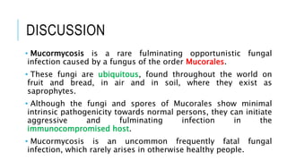 Case of ulcer(Mucormycosis) | PPTX