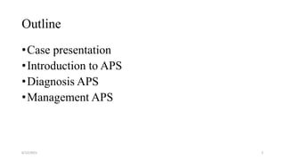 Case on Antiphospholipid antibody syndrome | PPT