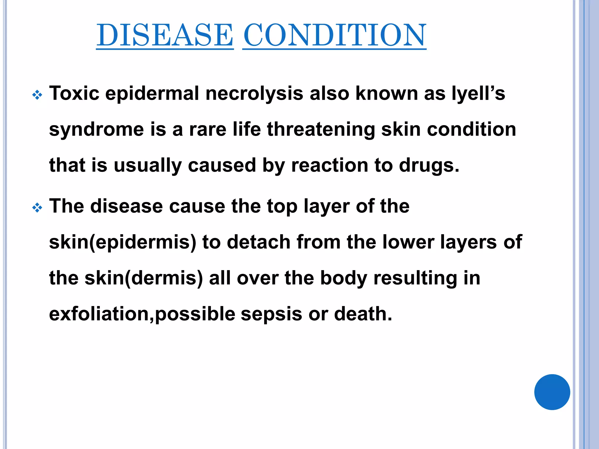 Case presentation on toxic epidermal necrolysis | PPTX