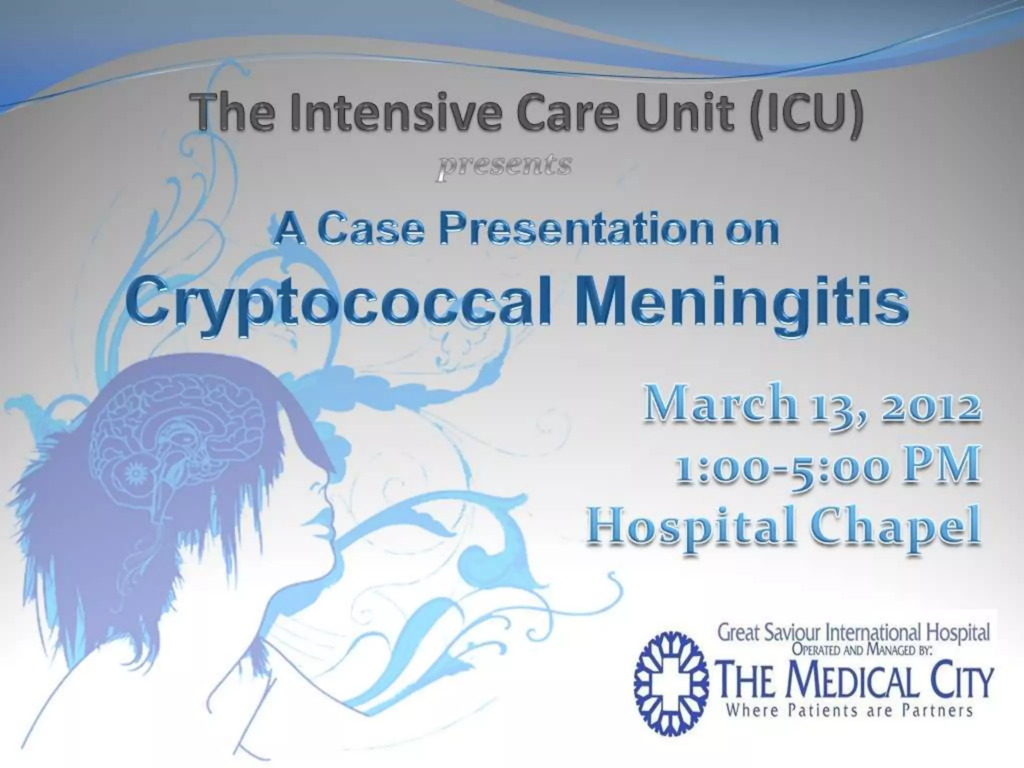 A Case of Cryptococcal Meningitis | PPTX