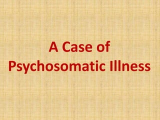 Psychosomatic Illness | PPT