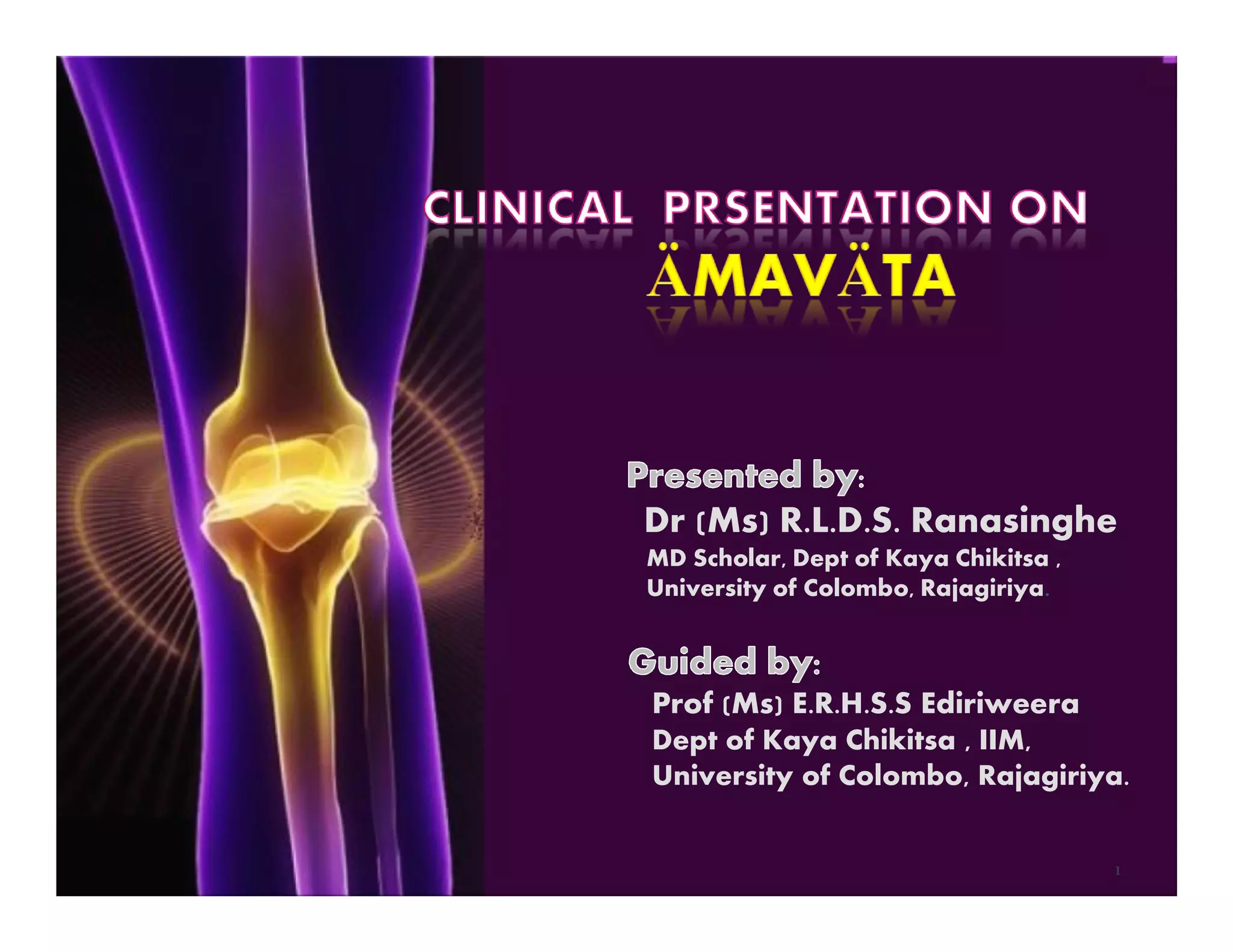 Clinical Presentation on Rheumatoid Arthritis (Amavata) | PDF
