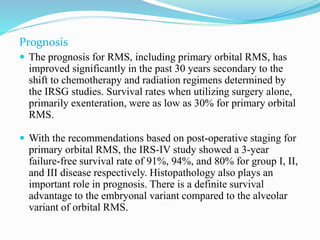 Case presentation on orbital Rhabdomyosarcoma | PPTX