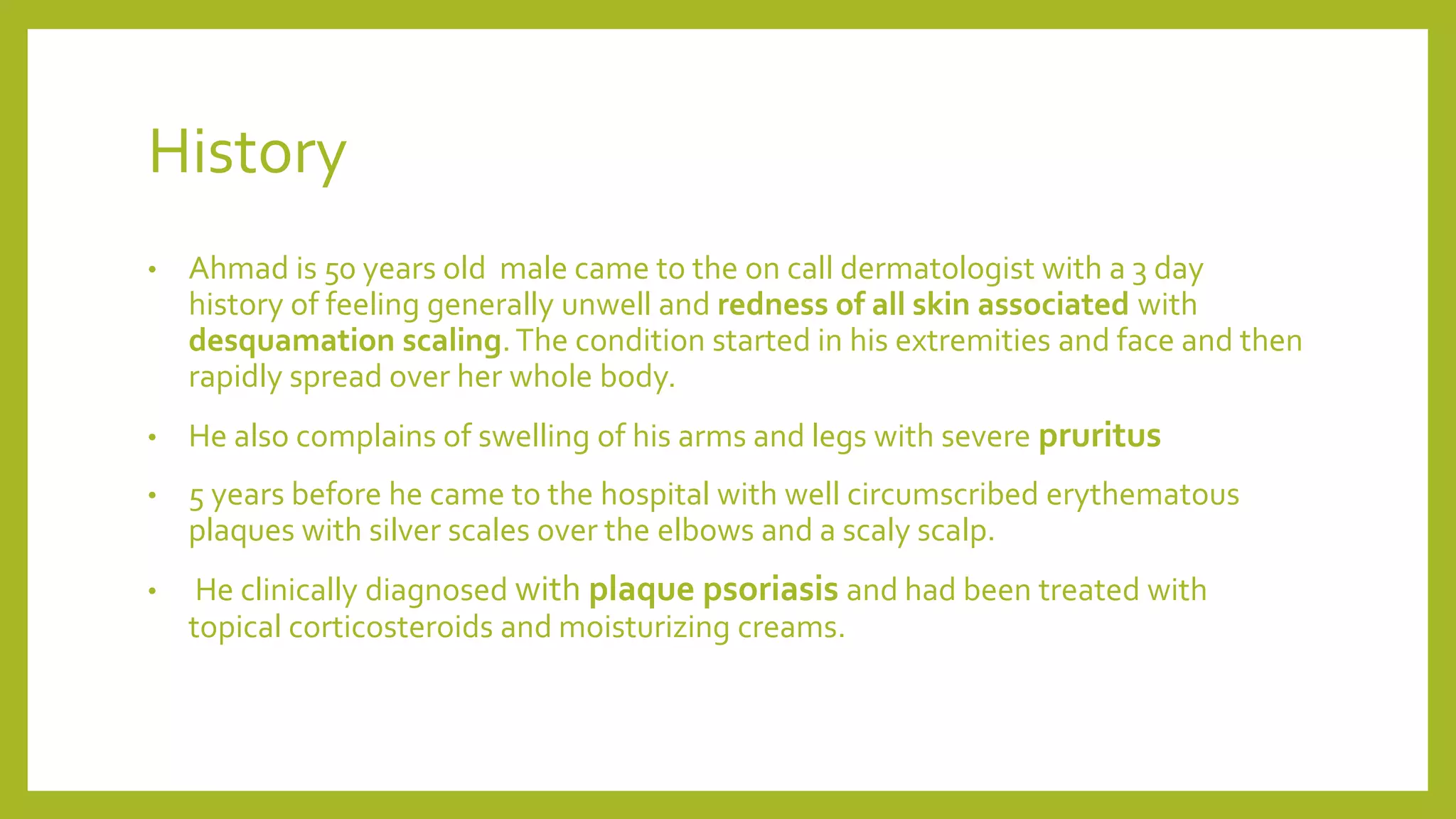 Case presentation in Dermatology erythrodermic psoriasis | PPTX