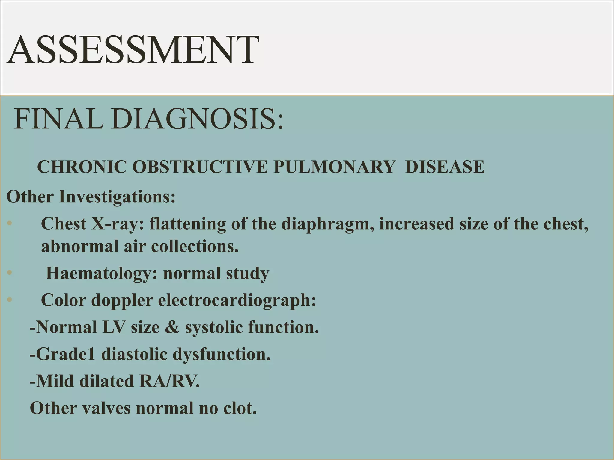 Case presentation of COPD ( Chronic Obstructive Pulmonary Disease ) | PPTX