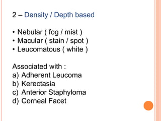 CORNEAL OPACIFICATION (Case presentation) | PPTX
