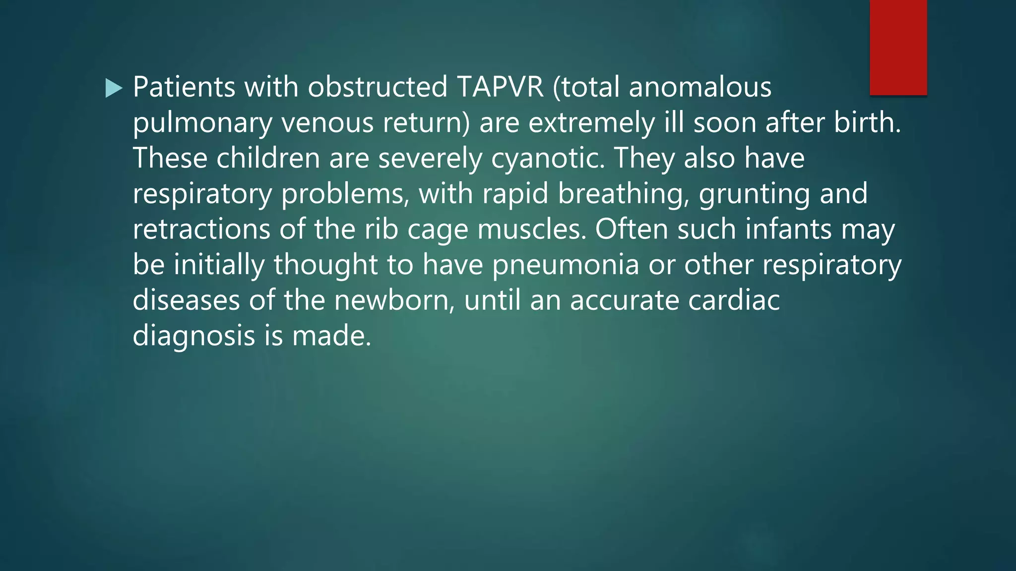 total anomalous pulmonary venous return | PPTX