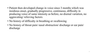 Case presentation- Larynx | PPTX