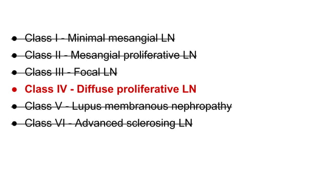 Case Presentation.pptx Lupus nephritis is inflammation and damage in your kidneys due to ...