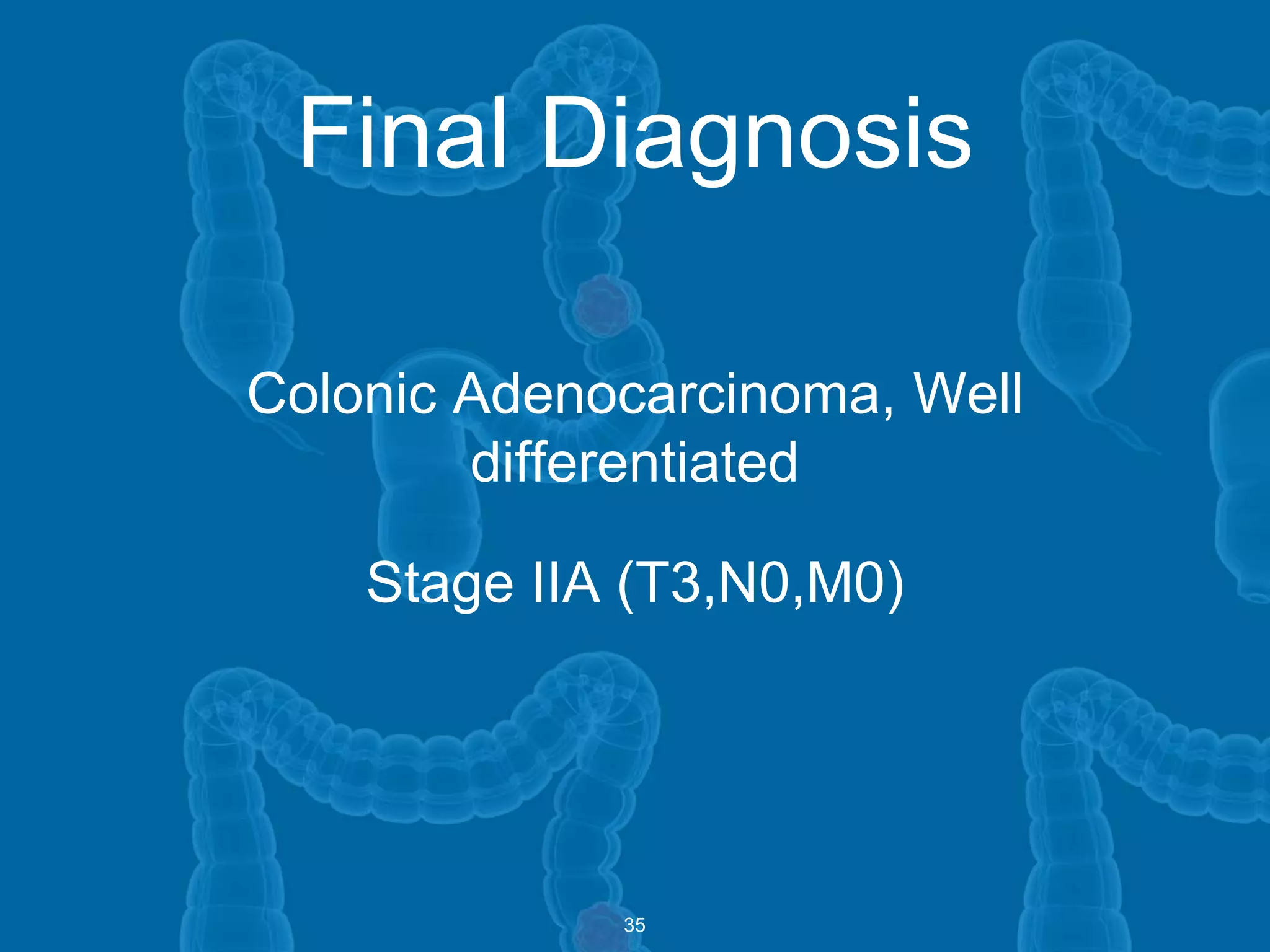 Colon Cancer - A Case Presentation | PPTX