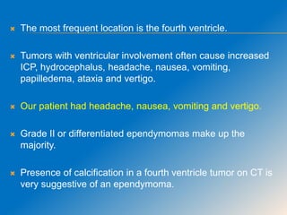 Paediatric Ependymoma (p.o) | PPTX