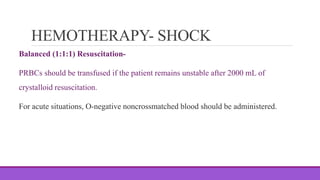 Case presentation on HEMOTHERAPY IN SHOCK- hypovolemia and hemorrhagic ...