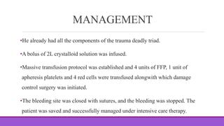 Case presentation on HEMOTHERAPY IN SHOCK- hypovolemia and hemorrhagic ...
