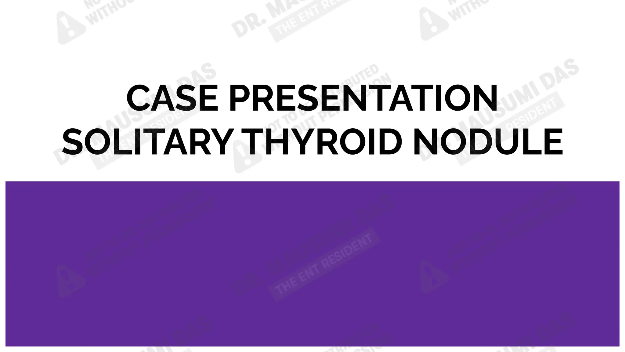 Case Presentation - Solitary Thyroid Nodule.pdf