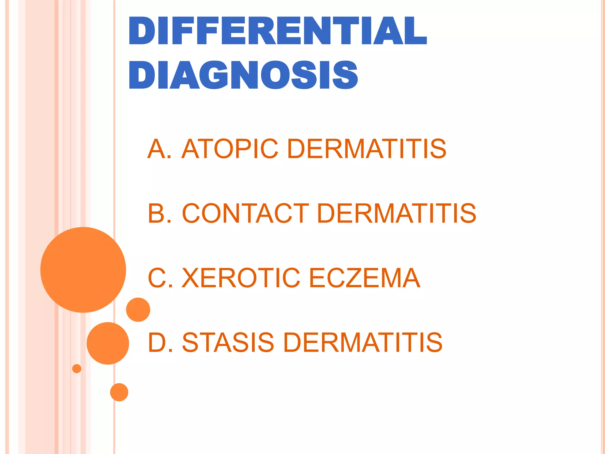 Stasis Dermatitis - Case Presentation | PPTX