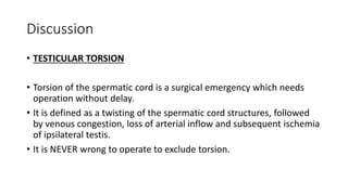 CASE PRESENTATION -Testicular torsion.pptx
