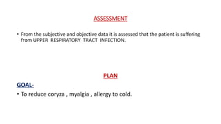 CASE PRESENTATION: UPPER RESIRATORY TRACT INFECTION | PPTX