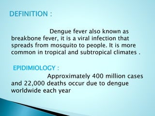 dengue fever presentation about signs and symptoms ,diagnosis | PPTX