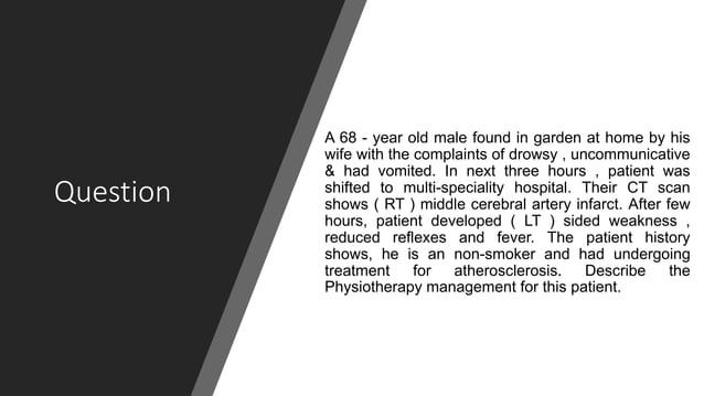 Stroke - Case presentation | PPTX | Physical Therapy | Wellness
