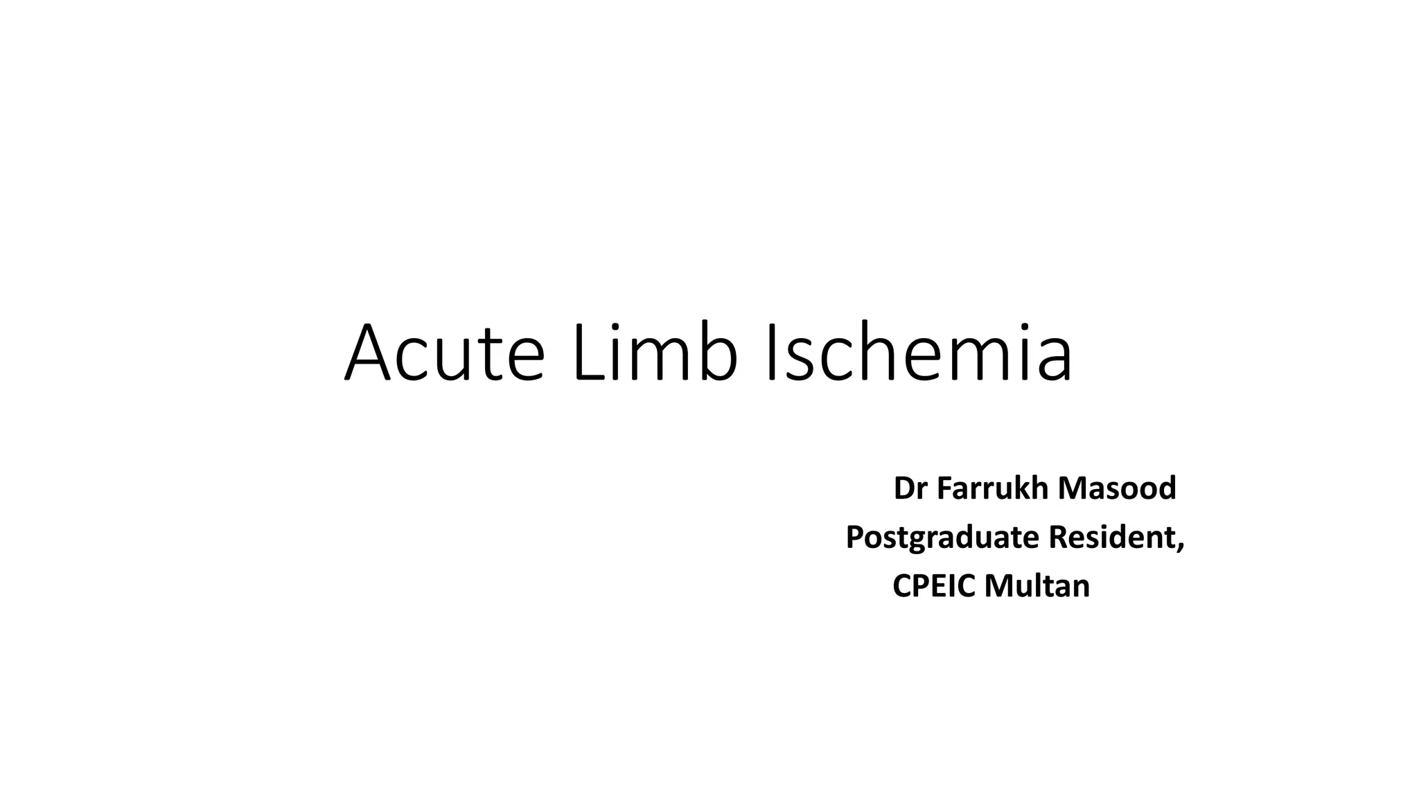 Acute Limb Ischemia | PPTX