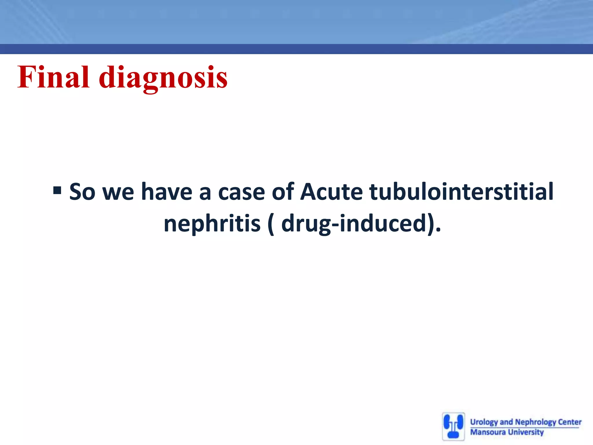 Acute interstitial nephritis | PPTX