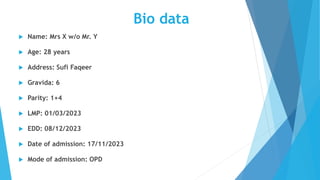 Case Presentation (Gynae & Obs Department MMC. pptx | PPTX