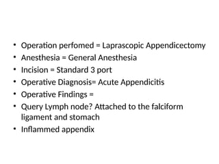 APPENDECTOMY INDICATIONS AND PROCEDURE............... | PPT