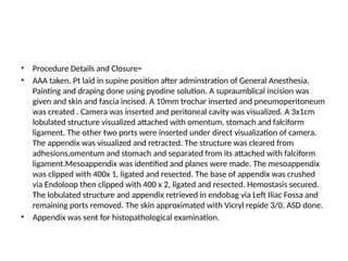 APPENDECTOMY INDICATIONS AND PROCEDURE............... | PPT