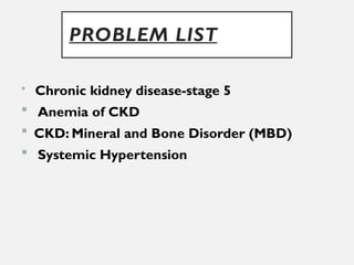 CASE PRESENTATION Chronic kidney disease | PPTX